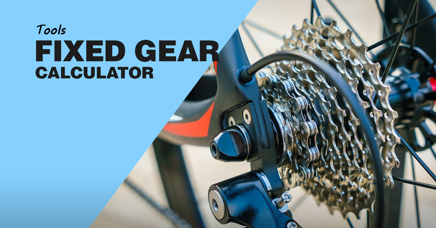 Fixed Gear Calculator Bike Gear Calculator Fixed Gear Calculator Bike Gear Calculator
